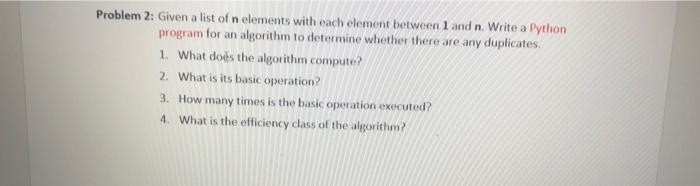 Solved Problem 2: Given a list of n elements with each | Chegg.com