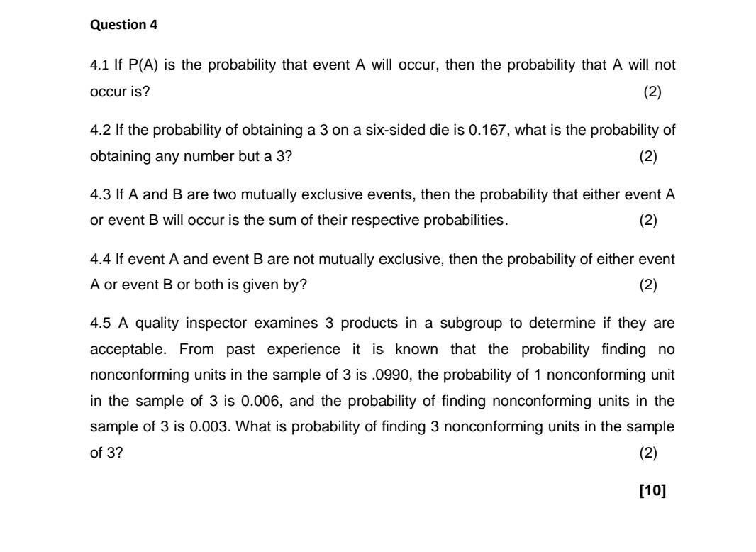 Solved 4.1 If P(A) is the probability that event A will | Chegg.com