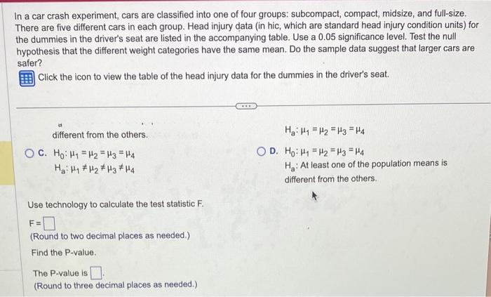 Solved In a car crash experiment, cars are classified into | Chegg.com