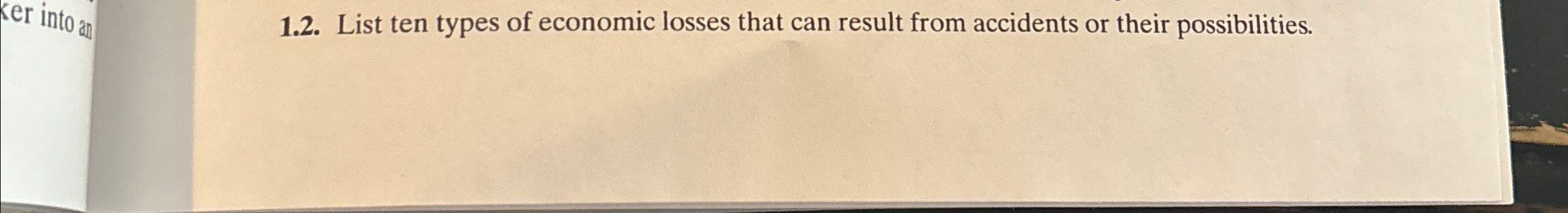 Solved 1.2. ﻿List ten types of economic losses that can | Chegg.com