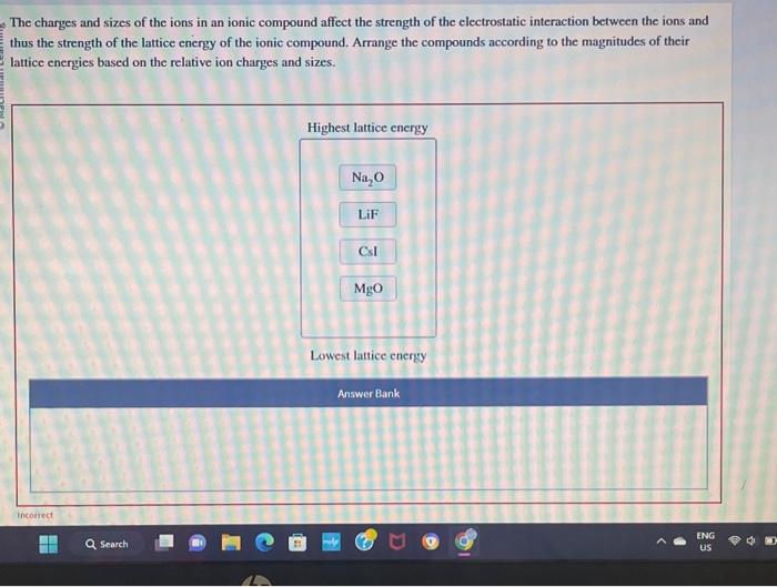 Solved The charges and sizes of the ions in an ionic | Chegg.com