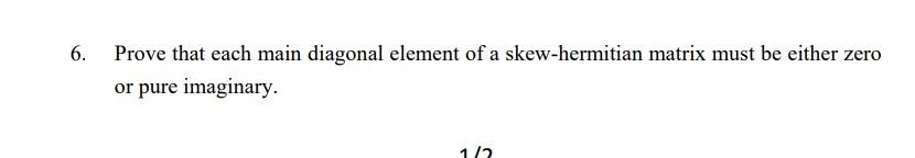 Solved Prove that each main diagonal element of a | Chegg.com