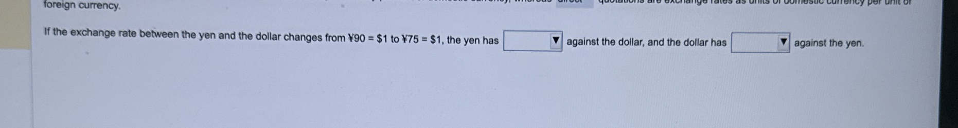 Solved foreign currency.If the exchange rate between the yen | Chegg.com