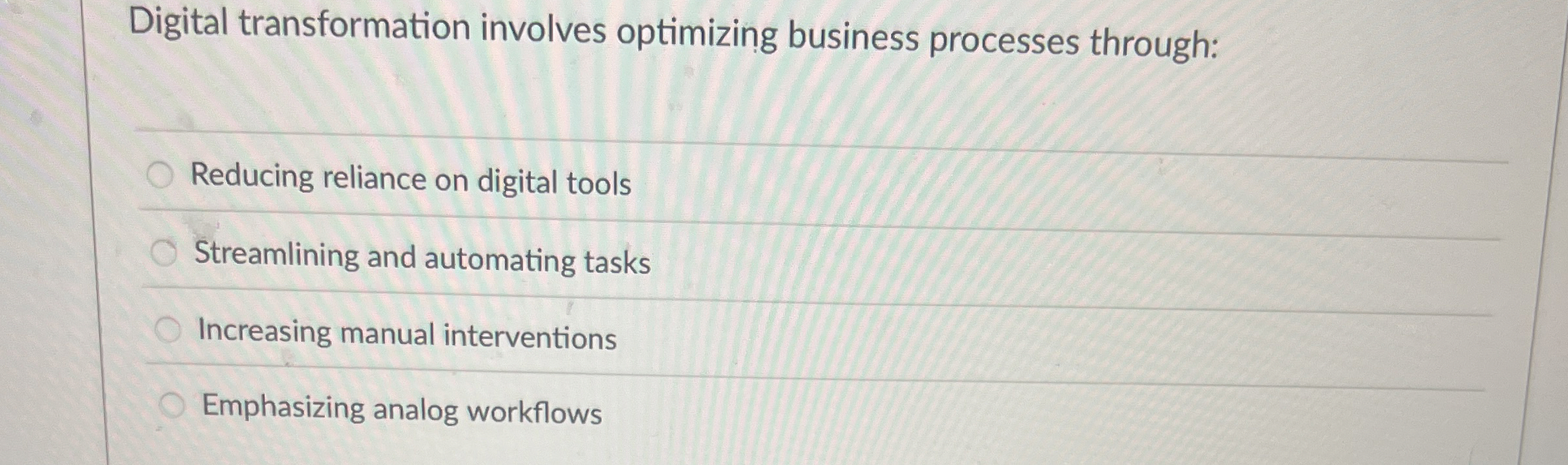 Solved Digital transformation involves optimizing business | Chegg.com