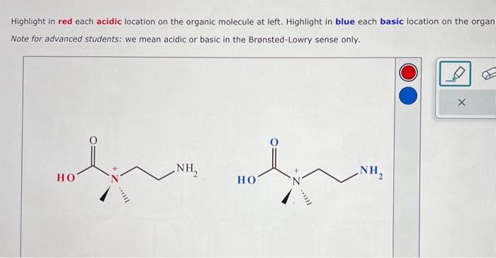 Solved Highlight in red each acidic location on the organic | Chegg.com