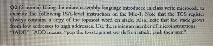Solved Q2 (3 points) Using the micro assembly language | Chegg.com