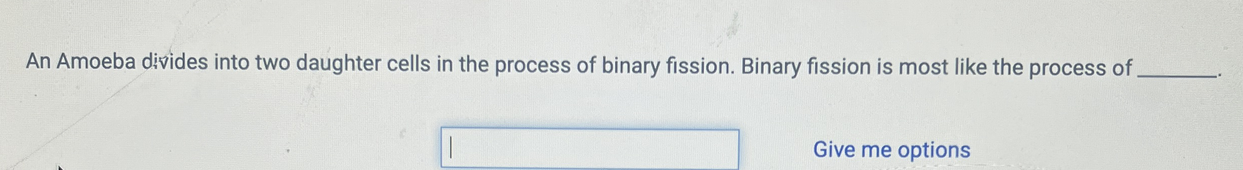 Solved An Amoeba divides into two daughter cells in the | Chegg.com