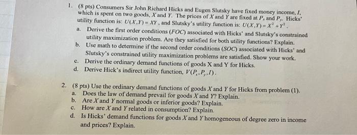 2. (8 pts) Use the ordinary demand functions of goods | Chegg.com