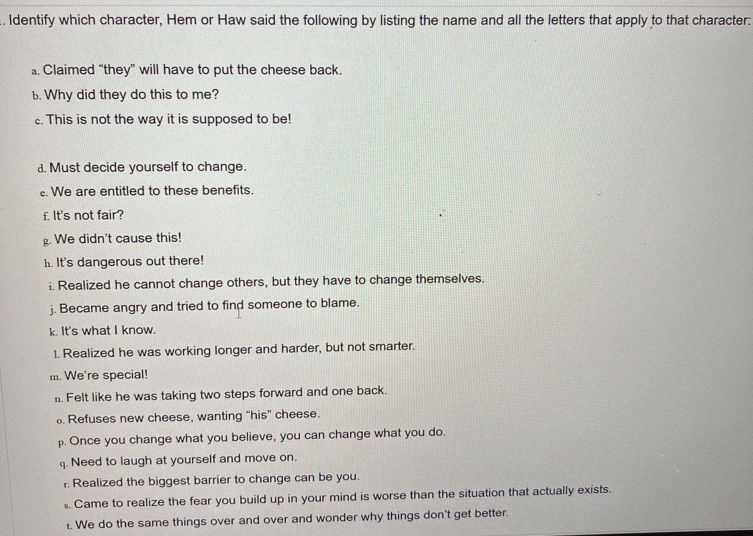 Solved Identify which character, Hem or Haw said the | Chegg.com