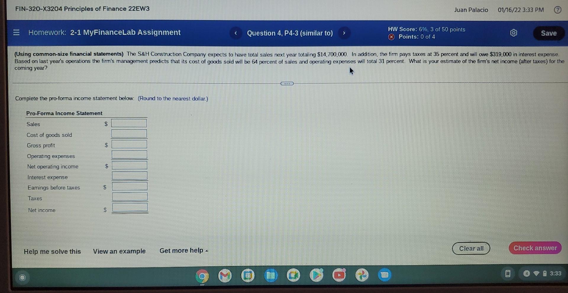 Solved FIN-320-X3204 Principles of Finance 22EW3 Juan | Chegg.com