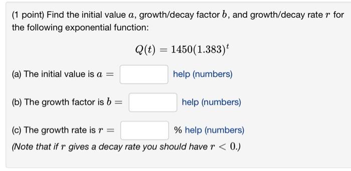 Solved (1 point) Find the initial value a, growth/decay | Chegg.com