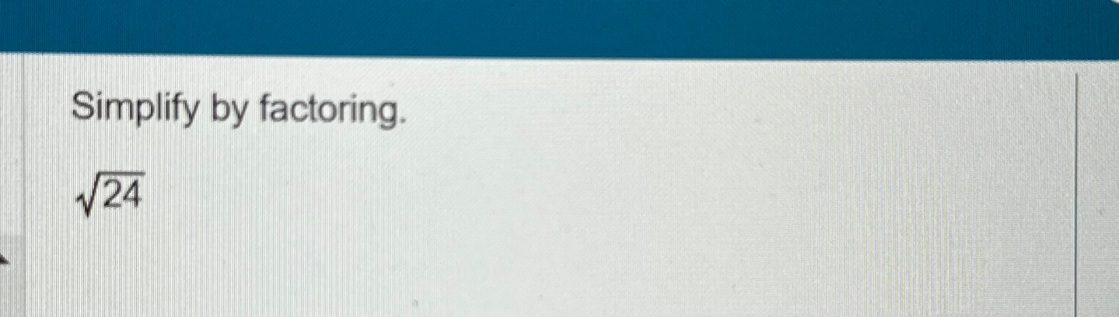 Solved Simplify by factoring.242 | Chegg.com