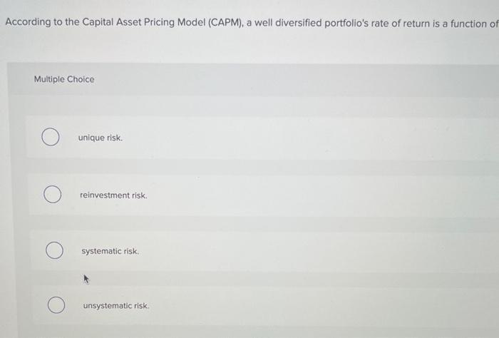 Solved According to the Capital Asset Pricing Model (CAPM), | Chegg.com