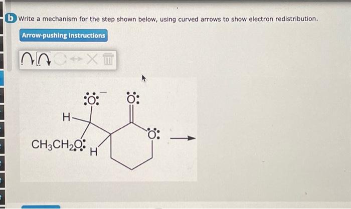 Solved b Write a mechanism for the step shown below; using | Chegg.com