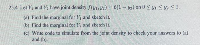 Solved 25.4 Let Y1 and Y2 have joint density | Chegg.com