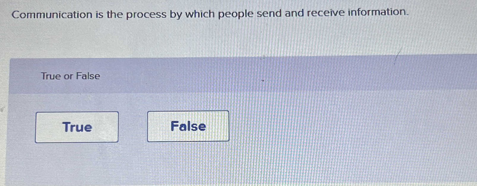 Solved Communication is the process by which people send and | Chegg.com