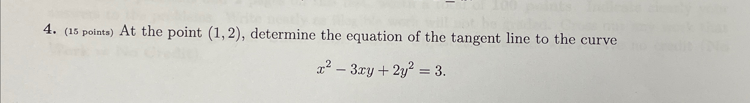 Solved (15 ﻿points) ﻿At the point (1,2), ﻿determine the | Chegg.com