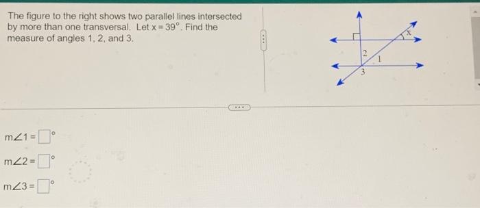 Solved The figure to the right shows two parallel lines | Chegg.com