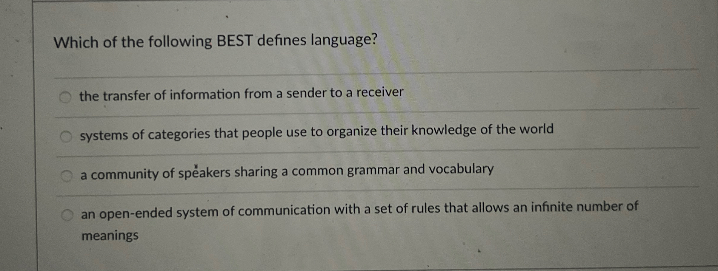Solved Which of the following BEST defines language?the | Chegg.com