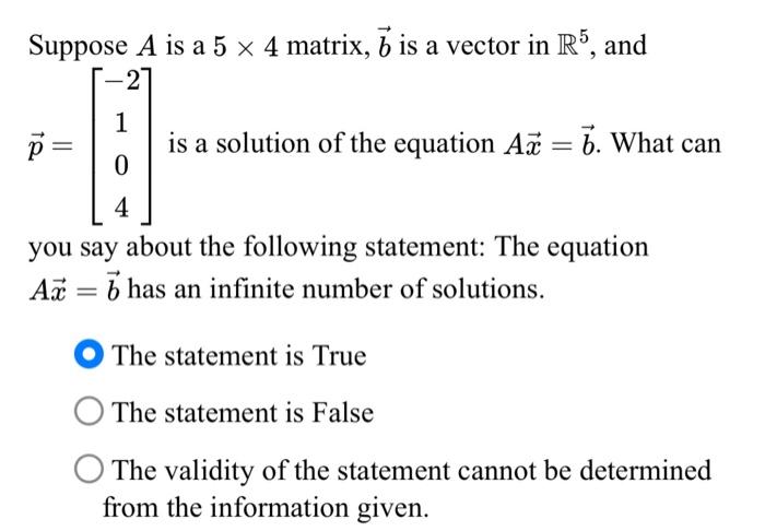 Solved Suppose A is a 5×4 matrix, b is a vector in R5, and | Chegg.com