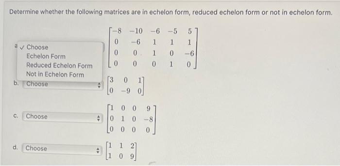 Solved Determine whether the following matrices are in | Chegg.com