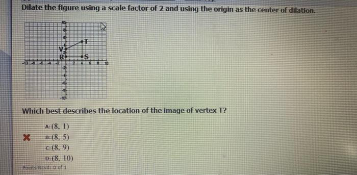 Solved Dilate the figure using a scale factor of 2 and using | Chegg.com