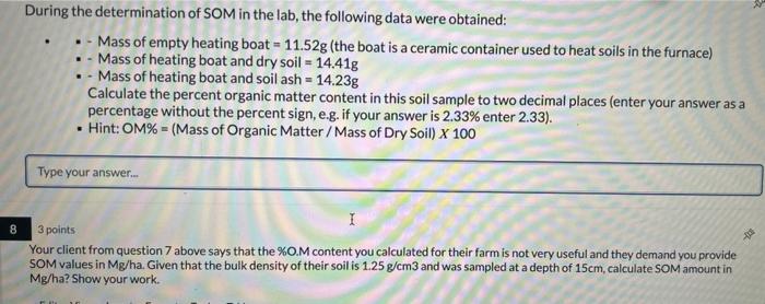 Solved During the determination of SOM in the lab, the | Chegg.com