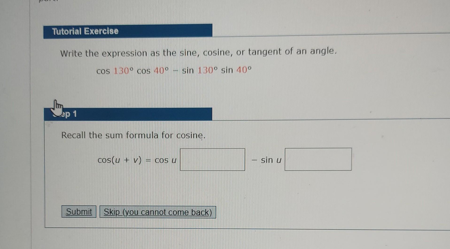 Solved Write the expression as the sine, cosine, or tangent | Chegg.com