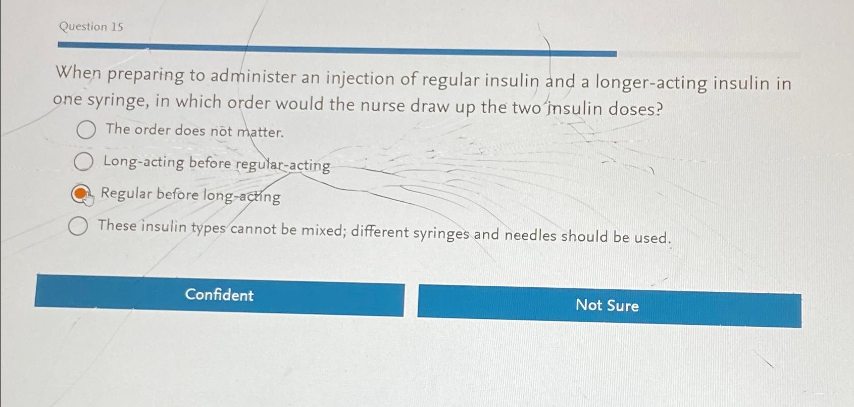 Solved Question 15When preparing to administer an injection | Chegg.com