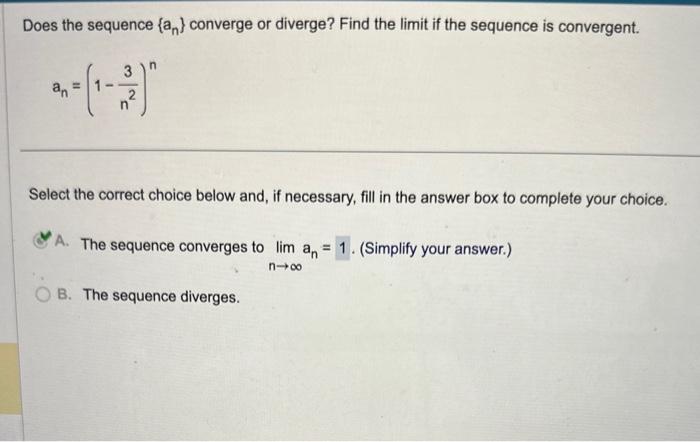 Solved Does the sequence {an} converge or diverge? Find the | Chegg.com
