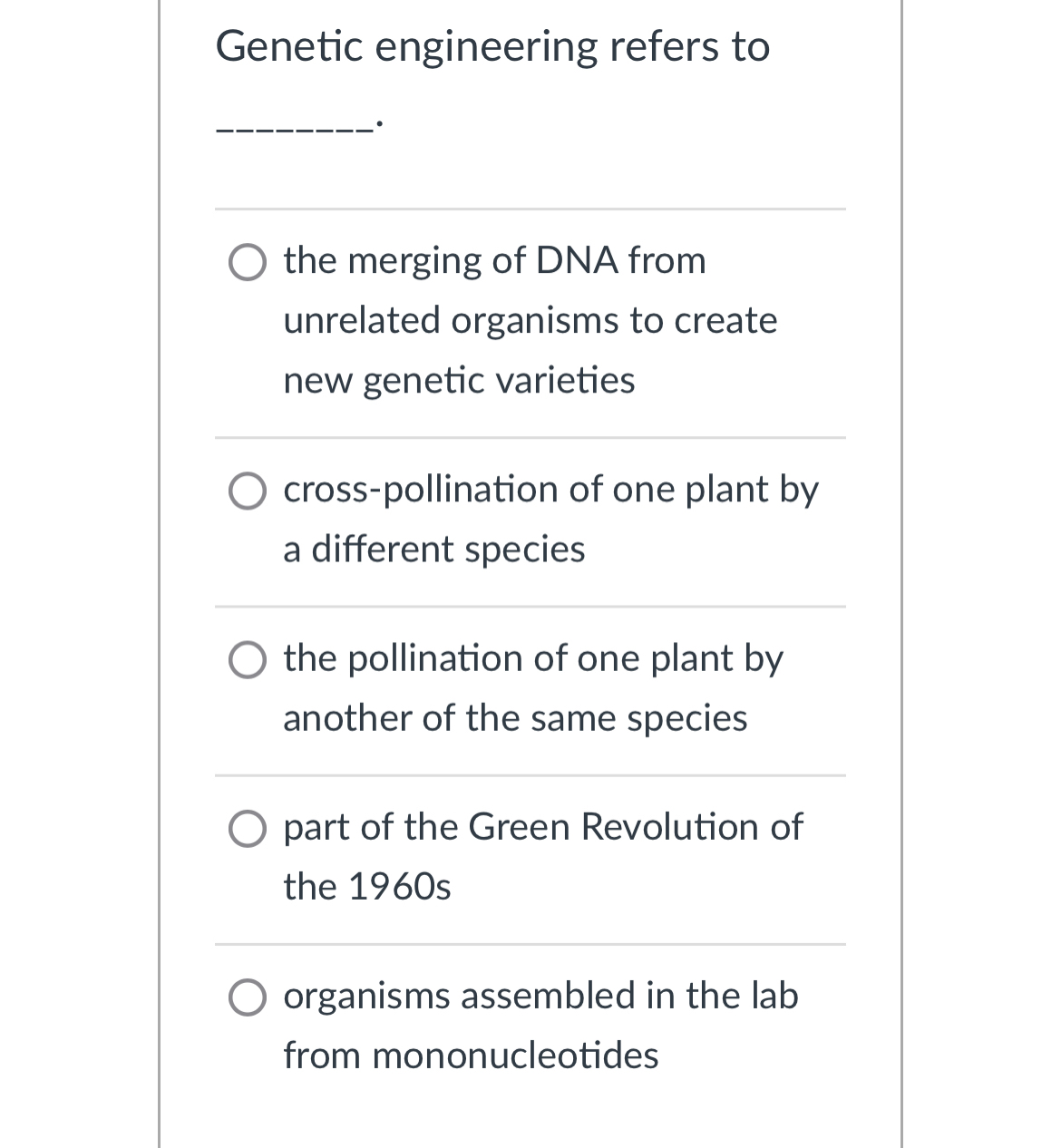 Solved Genetic engineering refers tothe merging of DNA from | Chegg.com