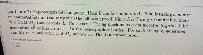 Solved wuestion 3 Let L be a Turing-recognizable language. | Chegg.com