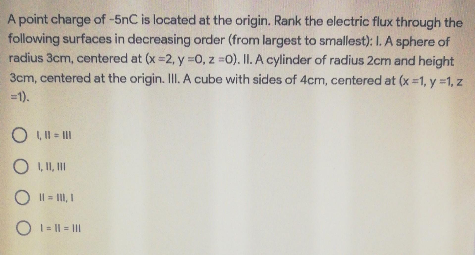 Solved A point charge of -5nC is located at the origin. Rank | Chegg.com