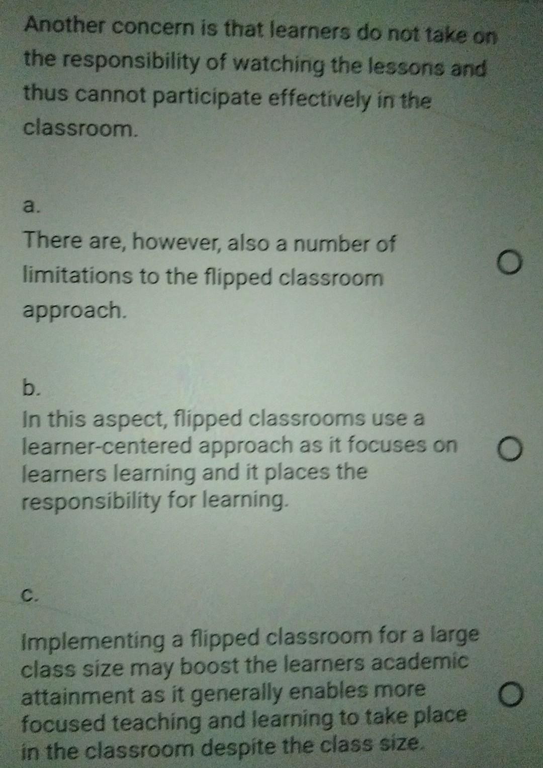 Another concern is that learners do not take on the | Chegg.com