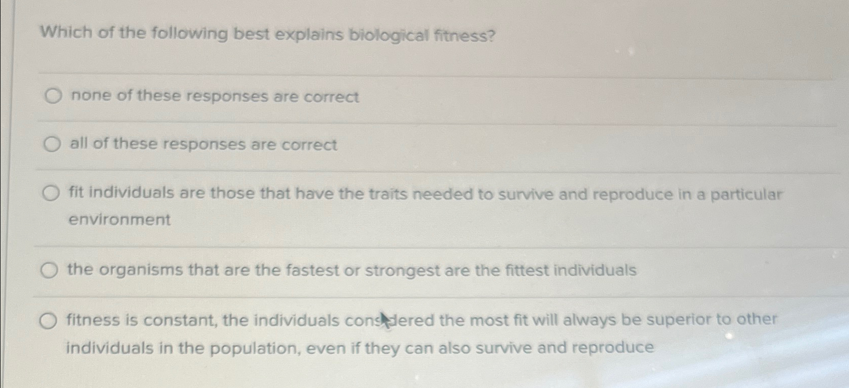 Solved Which of the following best explains biological | Chegg.com