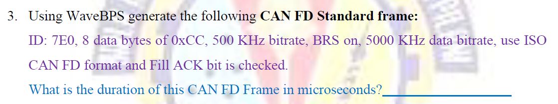 Solved Using WaveBPS generate the following CAN FD Standard | Chegg.com
