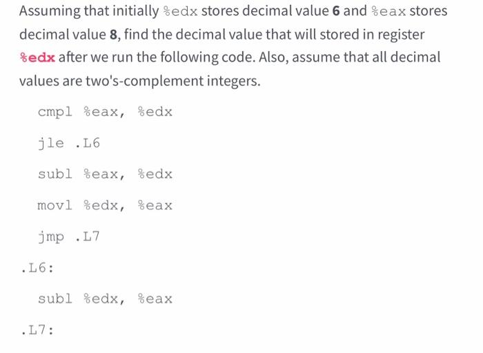 Solved Assuming that initially % edx stores decimal value 6 | Chegg.com