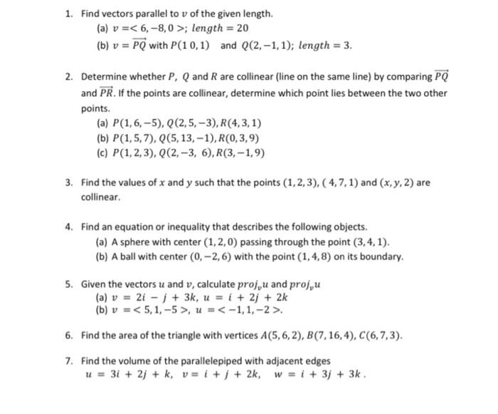 Solved 1 Find Vectors Parallel To V Of The Given Length