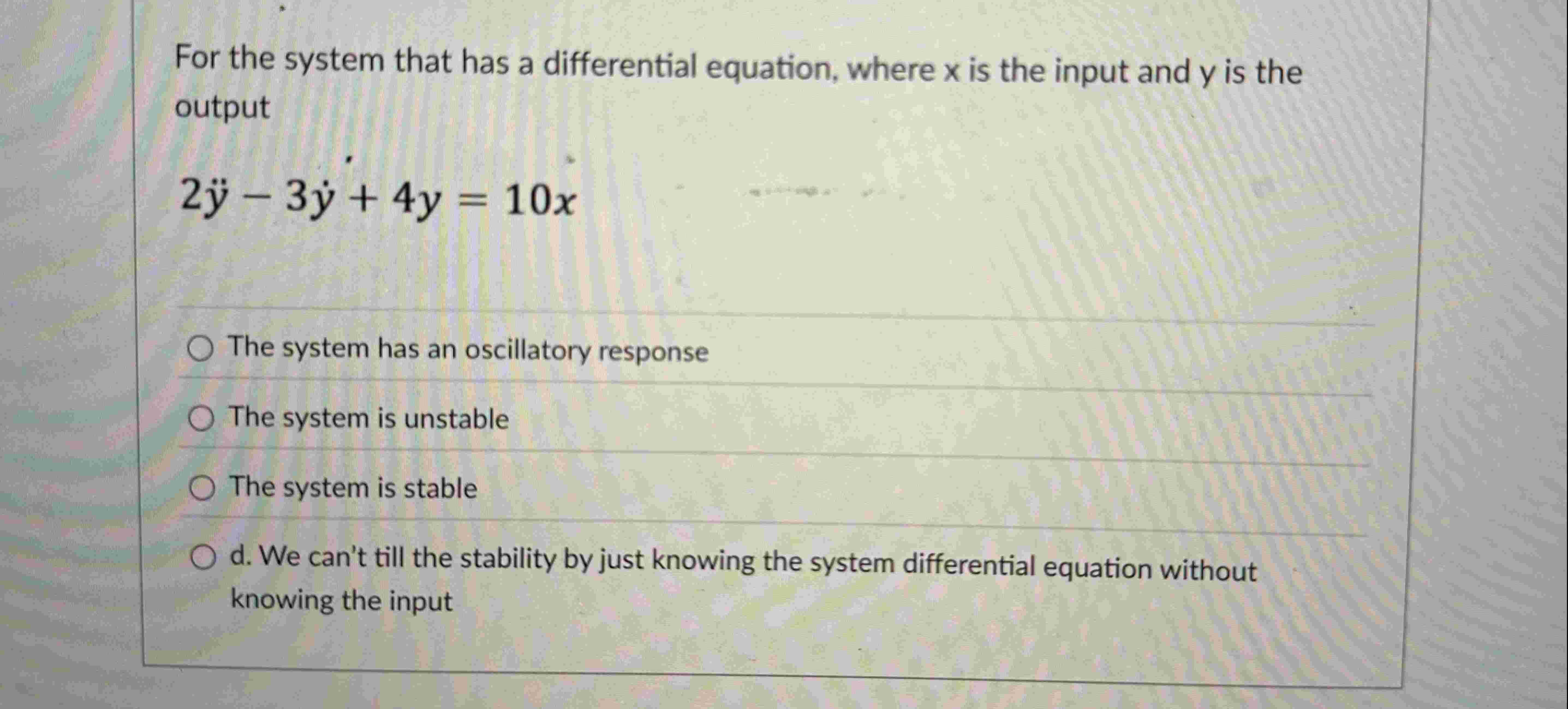 Solved For the system that has a differential equation, | Chegg.com