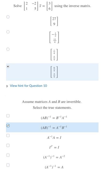 Solved Solve * = = [2] using the inverse matrix. [ - 10 View | Chegg.com