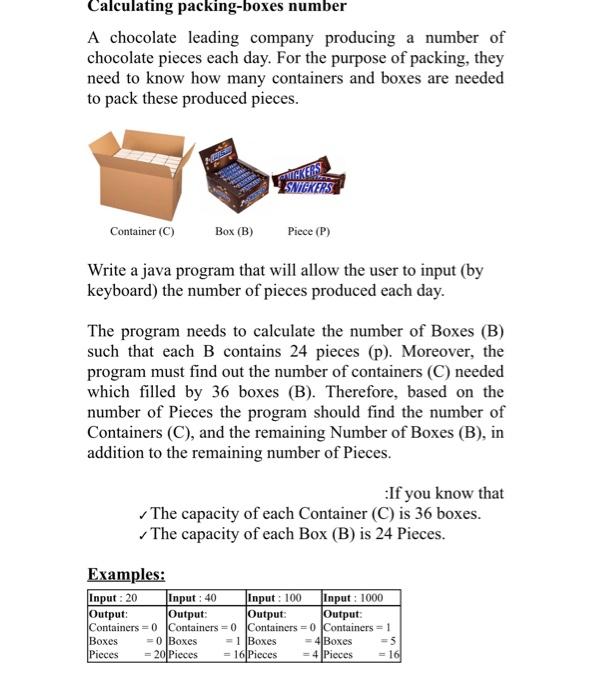 Solved Calculating packing-boxes number A chocolate leading | Chegg.com