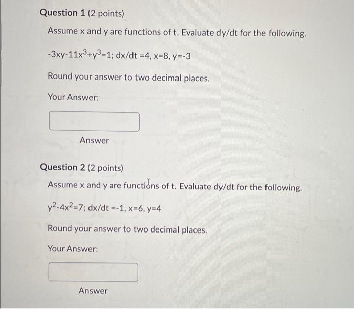 Solved Assume x and y are functions of t. Evaluate dy/dt for | Chegg.com