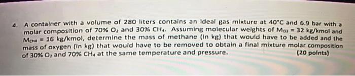 Solved 4 A container with a volume of 280 liters contains an | Chegg.com