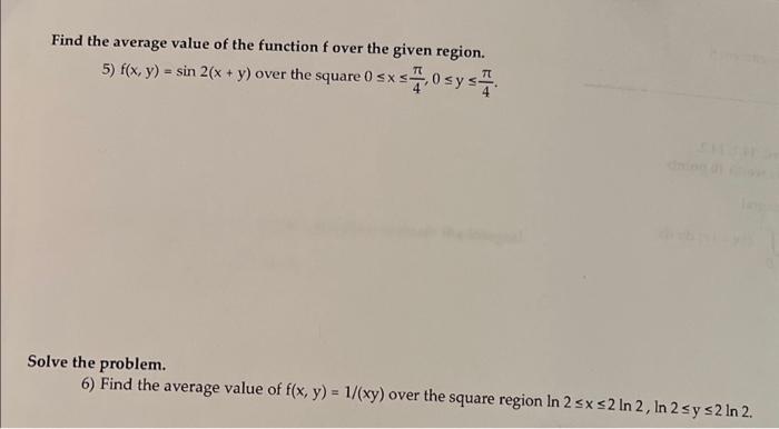 Solved Find The Average Value Of The Function F Over The