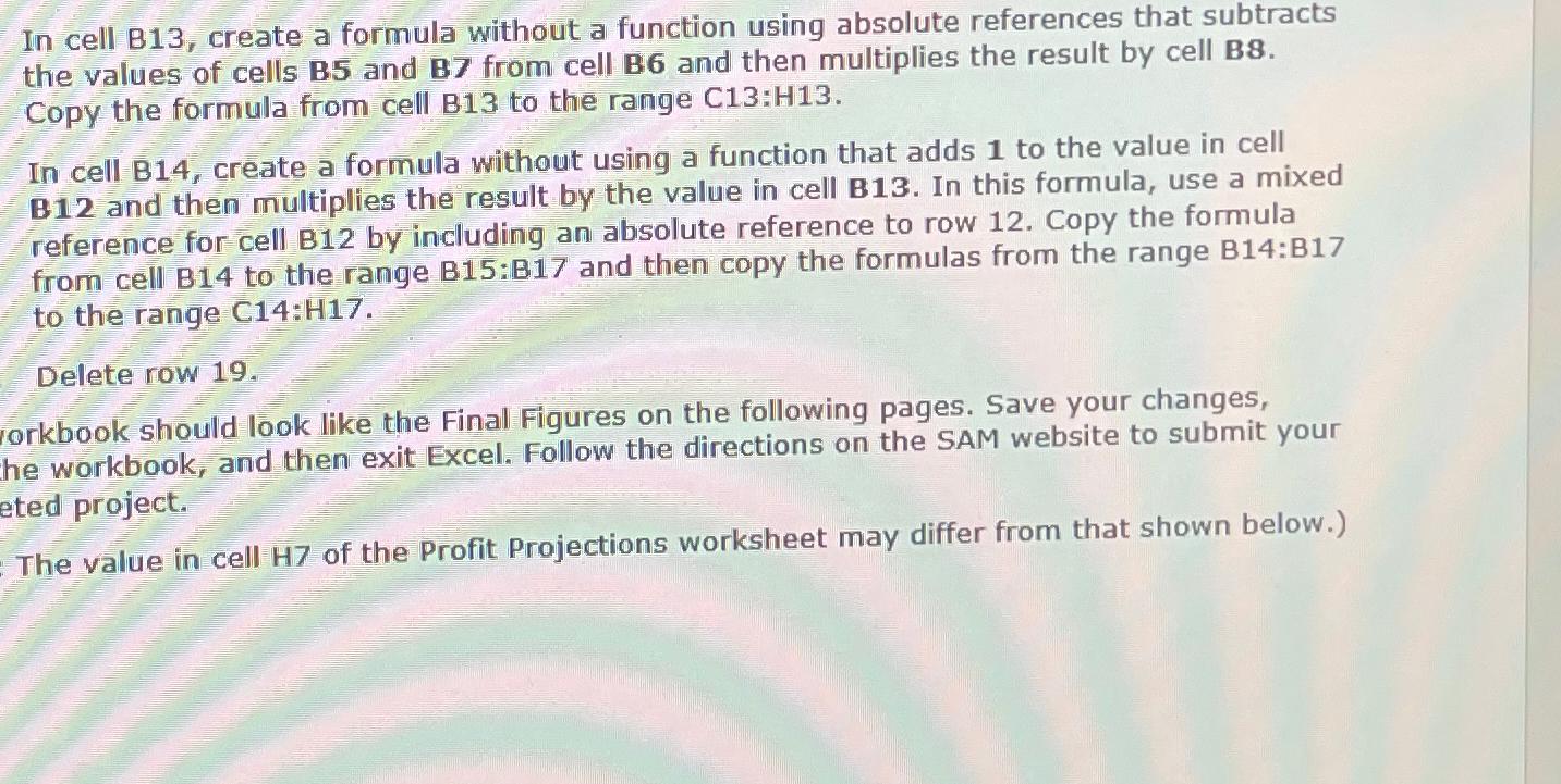 Solved In cell B13, ﻿create a formula without a function | Chegg.com