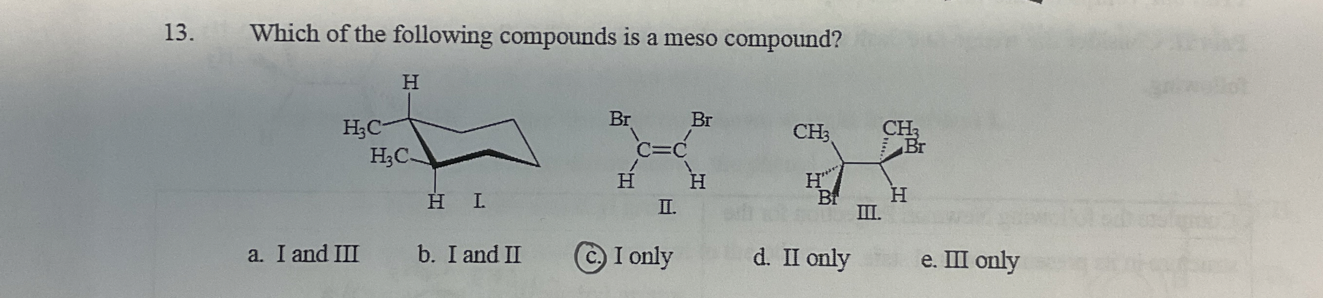 Solved Which of the following compounds is a meso | Chegg.com