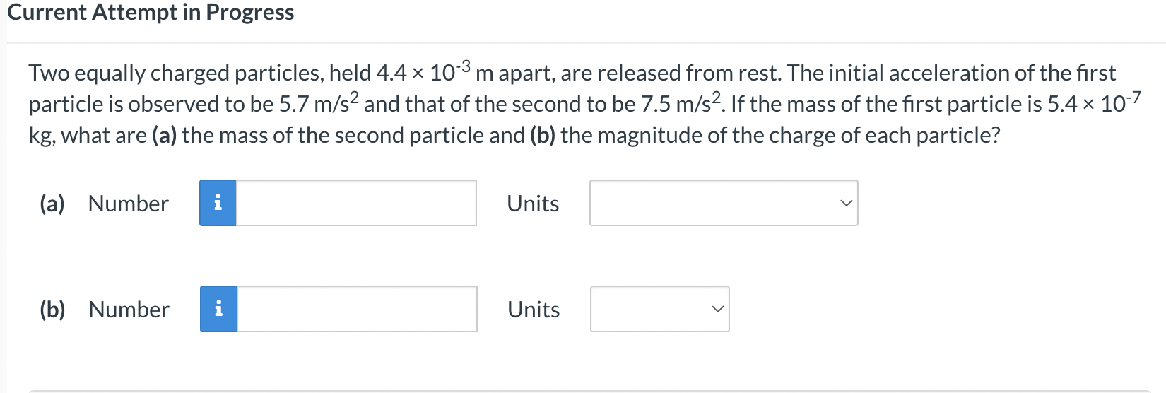 Solved Current Attempt in ProgressTwo equally charged | Chegg.com