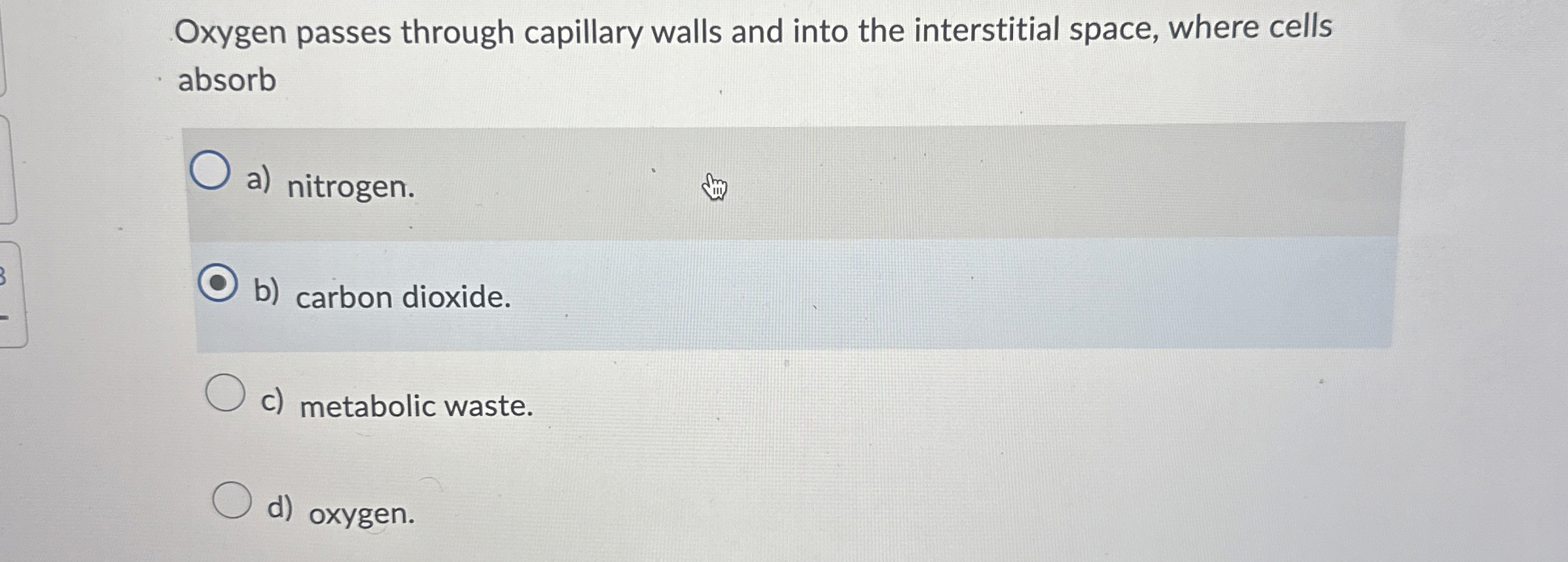 Solved Oxygen passes through capillary walls and into the | Chegg.com