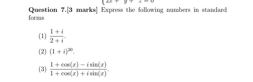 Solved Question 7.[3 marks] Express the following numbers in | Chegg.com