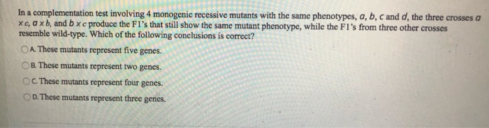 Solved In a complementation test involving 4 monogenic | Chegg.com
